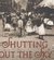 Shutting Out the Sky: Life in the Tenements of New York, 1880-1924 by ...