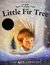 The Little Fir Tree by Margaret Wise Brown — Reviews, Discussion ...