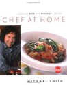 Chef Michael Smith's Kitchen: 100 of My Favourite Easy Recipes by ...