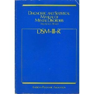 Diagnostic and Statistical Manual of Mental Disorders, Dsm-III-R by ...