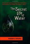Hidden Messages in Water by Masaru Emoto