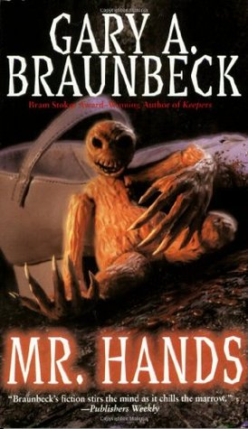 Mr. Hands by Gary A. Braunbeck