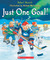 Just One Goal! by Robert Munsch — Reviews, Discussion, Bookclubs, Lists