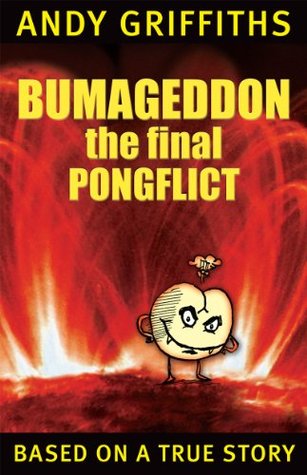 Bumageddon: The Final Pongflict by Andy Griffiths