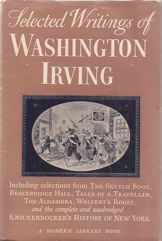 Selected Writings of Washington Irving by Washington Irving