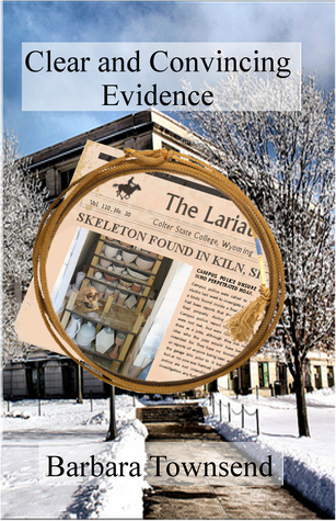 Clear and Convincing Evidence by Barbara Townsend