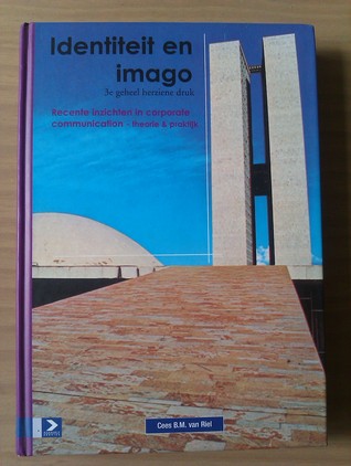 Identiteit en imago. recente inzichten in corporate communication ...