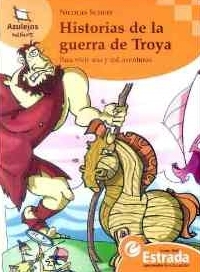 Historias de la guerra de Troya by Nicolas Schuff
