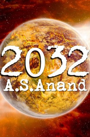 2032 by A.S. Anand