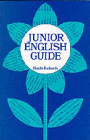 Junior English Guide by Haydn Richards