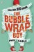 The Bubble Wrap Boy by Phil Earle — Reviews, Discussion, Bookclubs, Lists