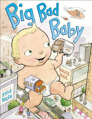 Big Bad Baby by Bruce Hale
