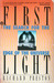 First Light by Richard Preston — Reviews, Discussion, Bookclubs, Lists