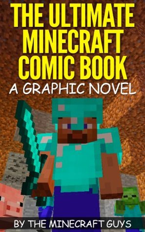 The Ultimate Minecraft Comic Book Volume 1 - The Curse of Herobrine by ...