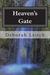 Heaven's Gate by Deborah Leitch — Reviews, Discussion, Bookclubs, Lists