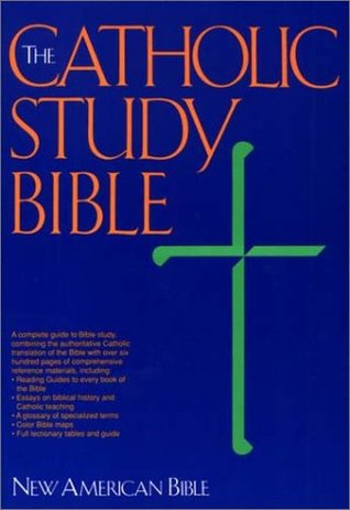 The Catholic Study Bible [NAB] by Donald Senior