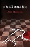 Stalemate by Alan Hamilton — Reviews, Discussion, Bookclubs, Lists