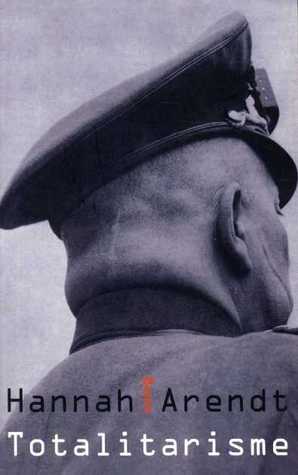 Totalitarisme by Hannah Arendt