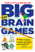 The Little Book of Big Brain Games: 517 Ways to Stretch, Strengthen and ...