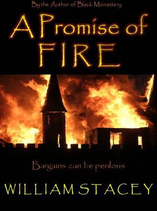 A Promise of Fire by William Stacey