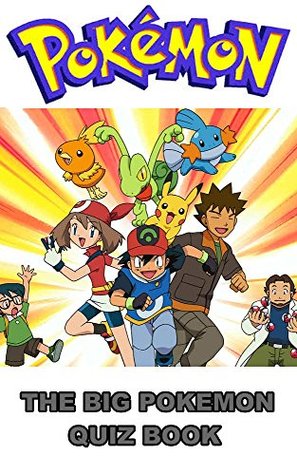 Pokemon Quiz: 101 Questions To Test Your Pokemon Knowledge by Pokemon