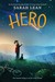 Hero by Sarah Lean — Reviews, Discussion, Bookclubs, Lists
