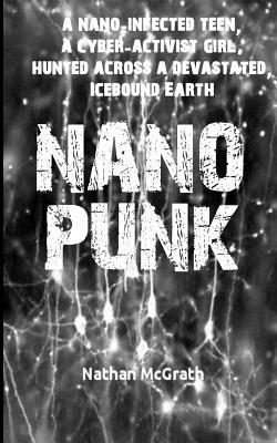 Nanopunk by Nathan McGrath
