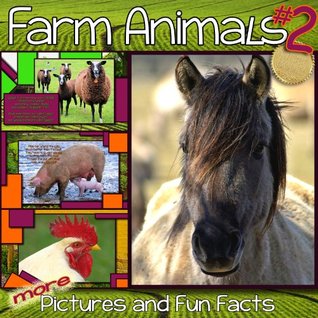 Children's Book - Farm Animals - Cute Pictures and Fun Facts (Kids ...