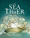 The Sea Tiger by Victoria Turnbull — Reviews, Discussion, Bookclubs, Lists
