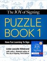 The Joy of Signing: The Illustrated Guide for Mastering Sign Language ...
