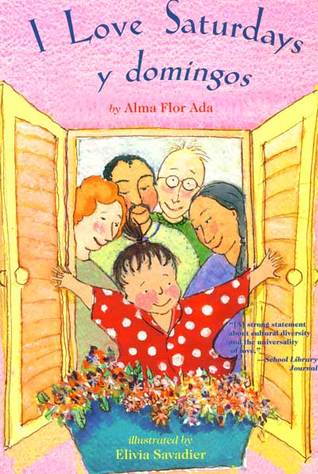 I Love Saturdays y Domingos by Alma Flor Ada