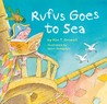 Rufus Goes to School by Kim T. Griswell