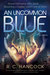 An Uncommon Blue (Colorblind, #1) by R.C. Hancock — Reviews, Discussion ...