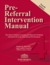 Pre-Referral Intervention Manual by Stehen B. McCarney — Reviews ...