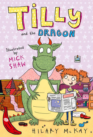 Tilly and the Dragon by Hilary McKay