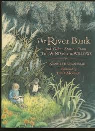 The River Bank and Other Stories from The Wind in the Willows by ...
