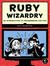 Ruby Wizardry: An Introduction to Programming for Kids by Eric ...