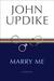 Marry Me: A Romance by John Updike — Reviews, Discussion, Bookclubs, Lists