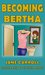 Bertha-Size Your Life by Jane Carroll