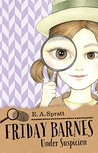 Girl Detective (Friday Barnes #1) by R.A. Spratt