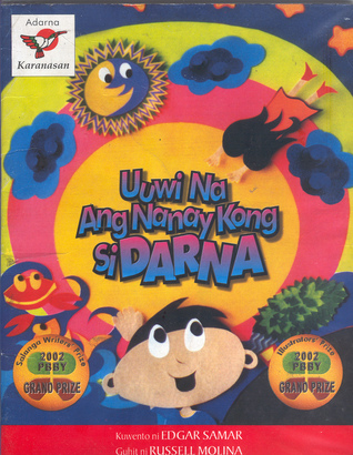 Uuwi na ang Nanay Kong si Darna by Edgar Calabia Samar