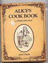 The Alice in Wonderland Cookbook: A Culinary Diversion by John Fisher
