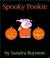 Spooky Pookie by Sandra Boynton — Reviews, Discussion, Bookclubs, Lists