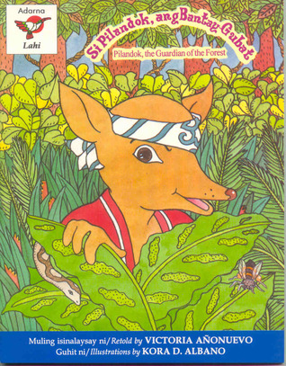 Si Pilandok, ang Bantay Gubat by Virgilio S. Almario