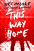 This Way Home by Wes Moore