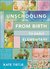 Popular Unschooling Books