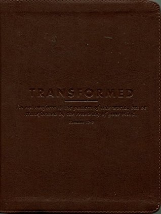 Transformed: How God Changes Us by Rick Warren