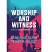 Called to Worship: The Biblical Foundations of Our Response to Gods ...