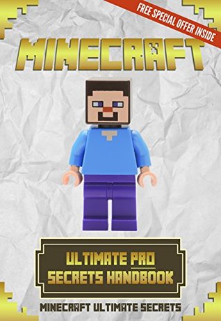 Minecraft: Ultimate Pro Secrets Handbook: NEW MINECRAFT SECRET TIPS AND ...