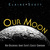 Our Moon: Exploring Luna by Elaine Scott — Reviews, Discussion ...